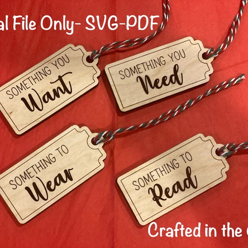 Something You Wear Need Want Read Tags Svg-gift Tags - Etsy