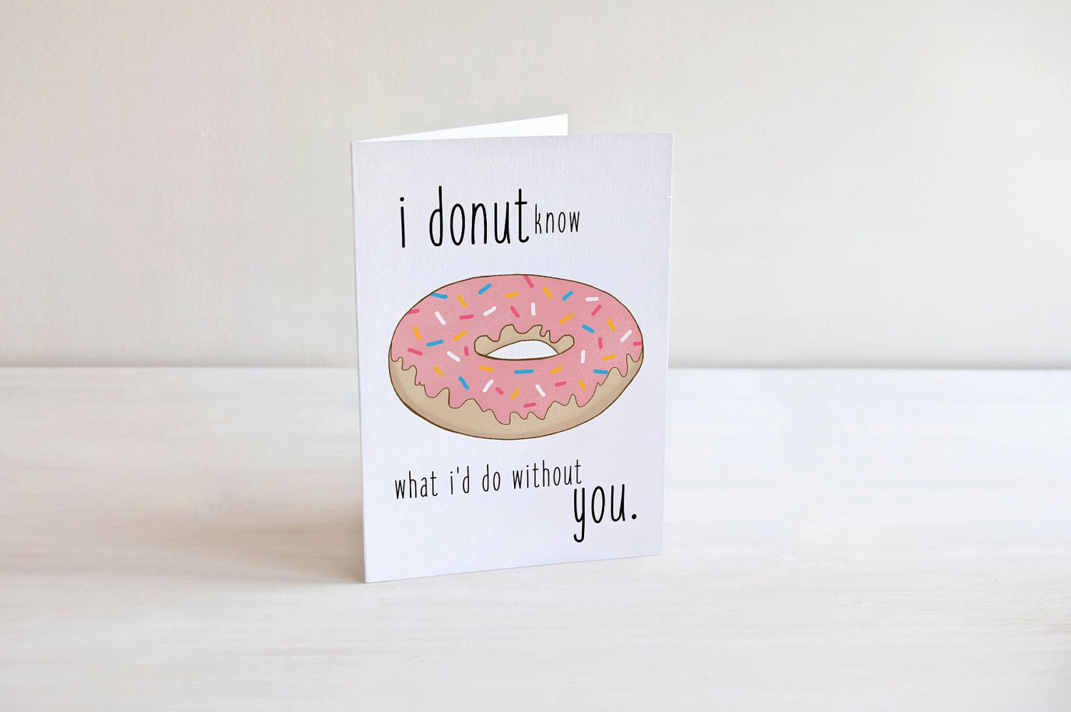 Funny Love You Card I Donut Know What I'd Do Without You - Etsy