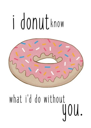 Funny Love You Card I Donut Know What I'd Do Without You | Etsy