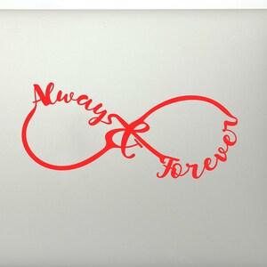 Always and Forever Infinity Love Symbol Vinyl Decal Sticker ...