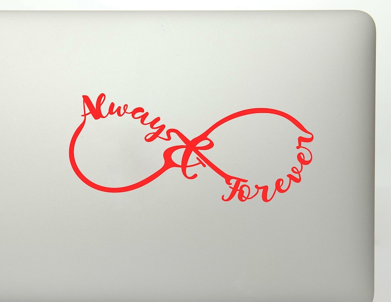 Always and Forever Infinity Love Symbol Vinyl Decal Sticker / - Etsy