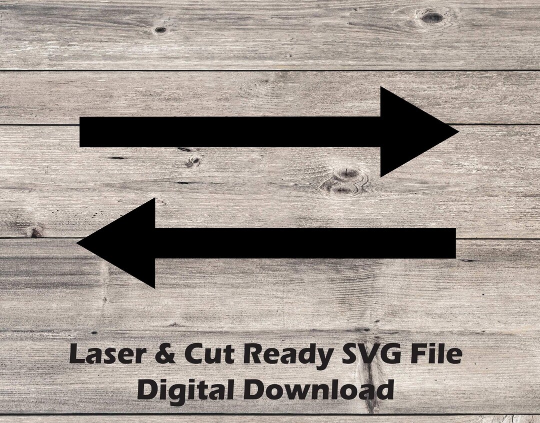 Arrows Left Right Directional Sign Arrows SVG Laser, CNC, Vinyl Craft ...