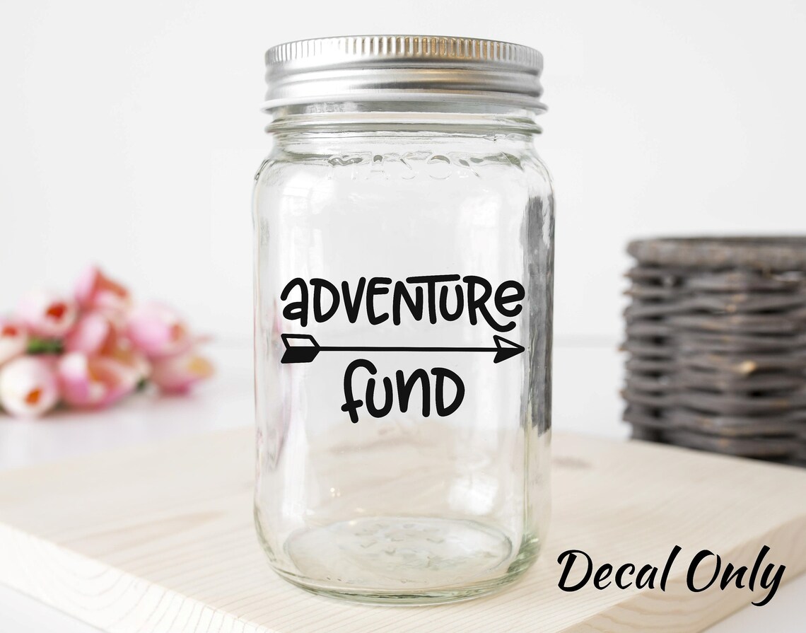 Adventure Fund Coin Jar Decal Vacation Savings Money Jar - Etsy