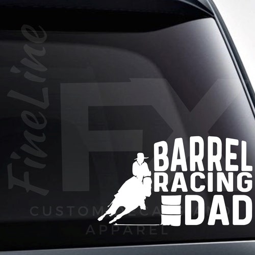Barrel Racing Dad Rodeo Horse Vinyl Decal Sticker / Decal for - Etsy