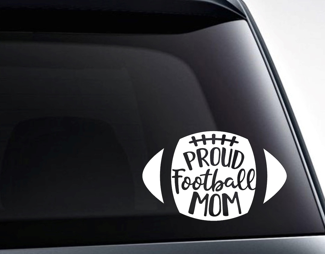 Proud Football Mom Vinyl Decal Sticker - Etsy