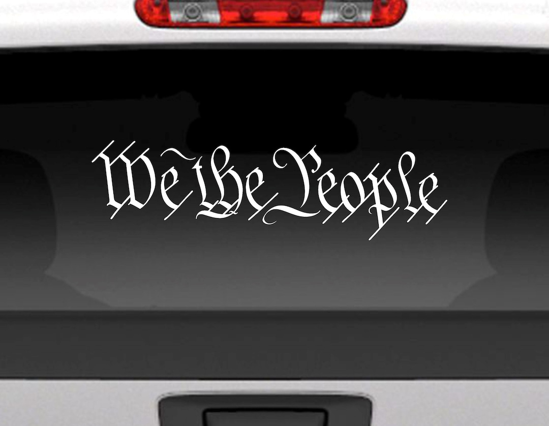 We the People Vinyl Decal Sticker / United States Constitution Decal ...