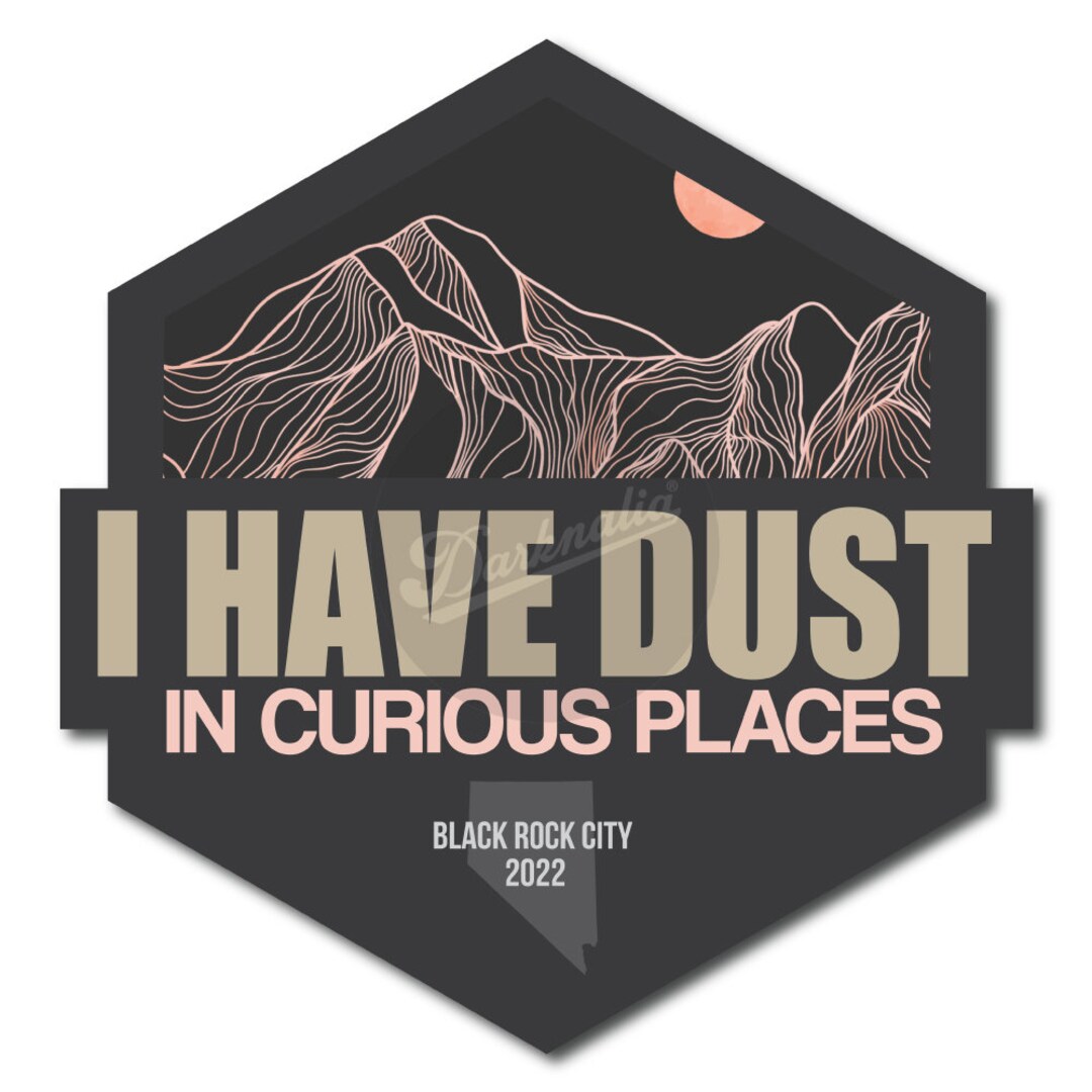 Dust in Curious Places Nevada Travel Badge 2022 Sticker - Pick Your ...