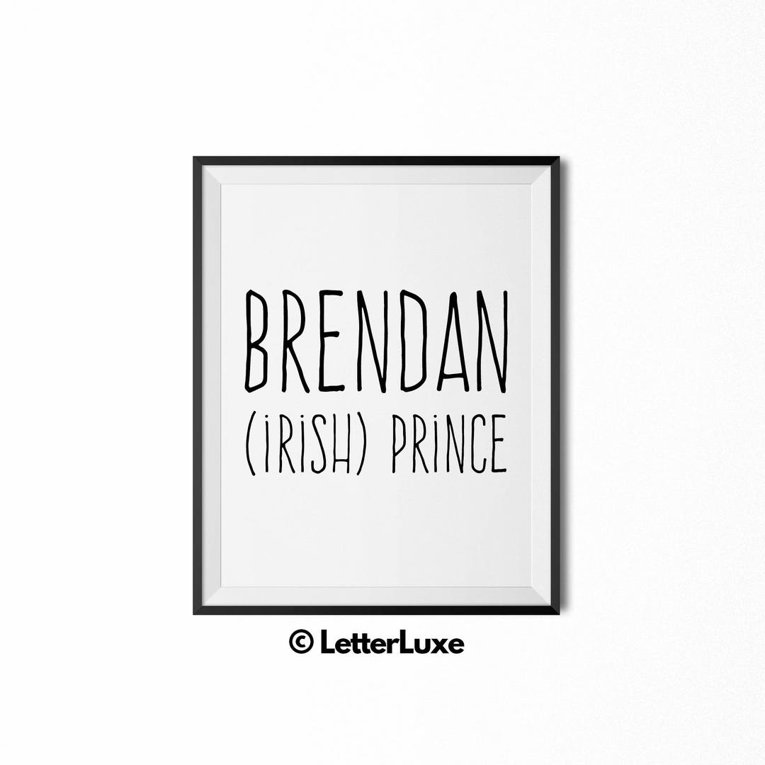 Brendan Name Meaning Art, Printable Baby Shower Gift, Nursery Printable ...