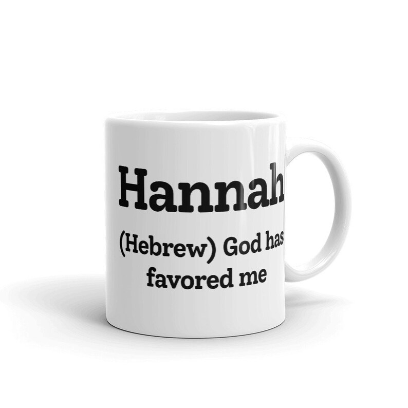 Hannah Name Meaning Mug, Birthday Gift for Her, Mom Aunt Sister ...