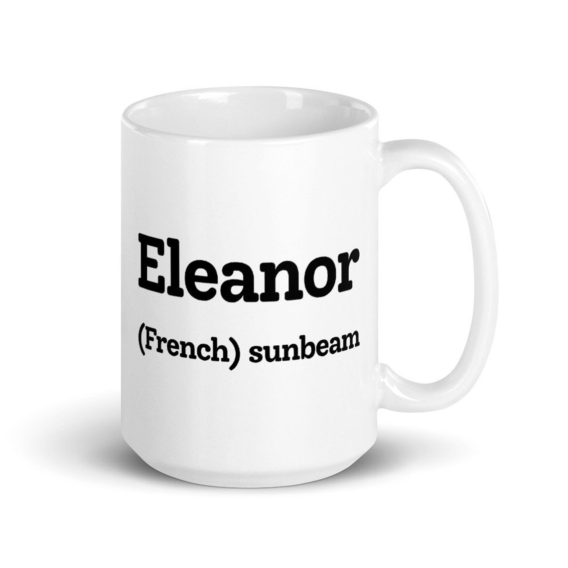 Eleanor Name Meaning Mug, Birthday Gift for Her, Mom Aunt Sister ...