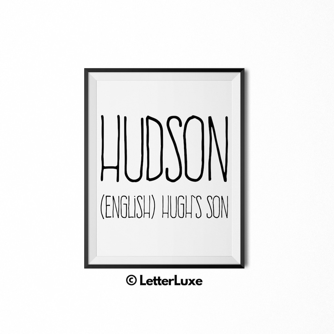 Hudson Name Meaning Art, Hudson Gift, Printable Baby Shower Gift ...