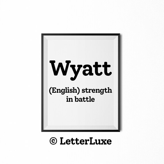 Wyatt Name Meaning Sign Wyatt Gift Printable Baby Shower | Etsy