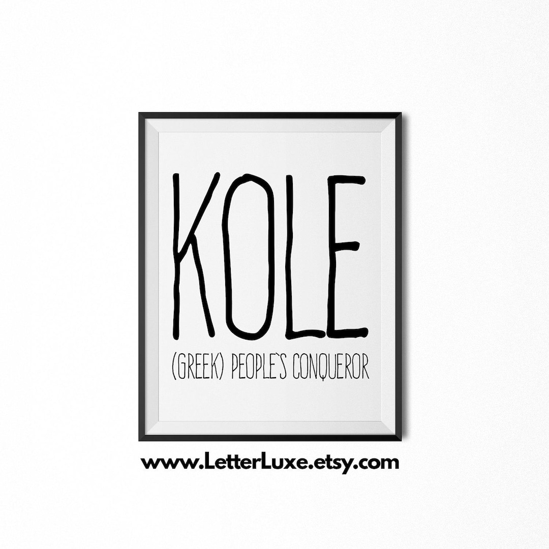 Kole Name Meaning Art, Kole Gift, Printable Baby Shower Gift, Nursery ...