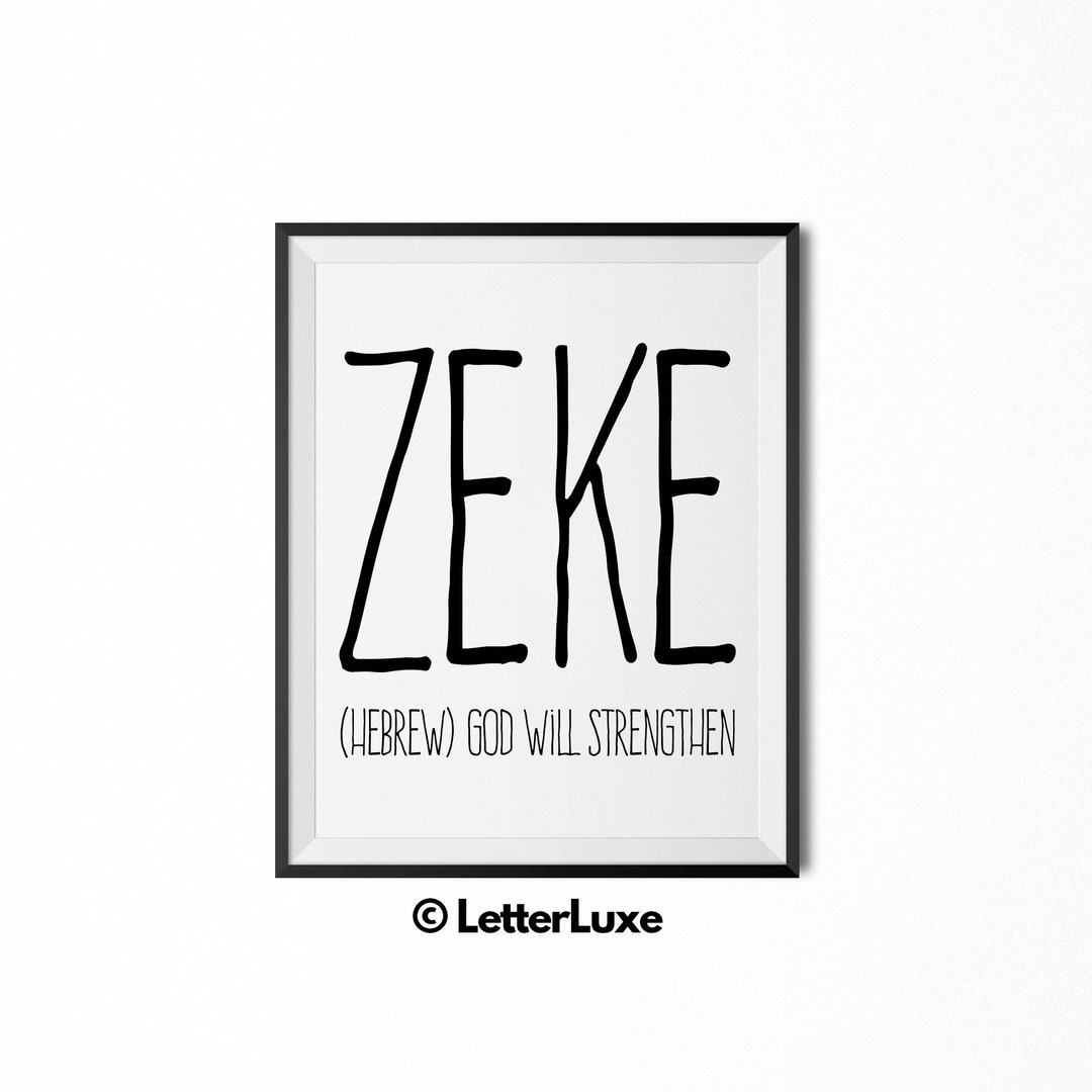 Zeke Name Definition, Zeke Gift, Zeke Printable Nursery Art, Religious ...