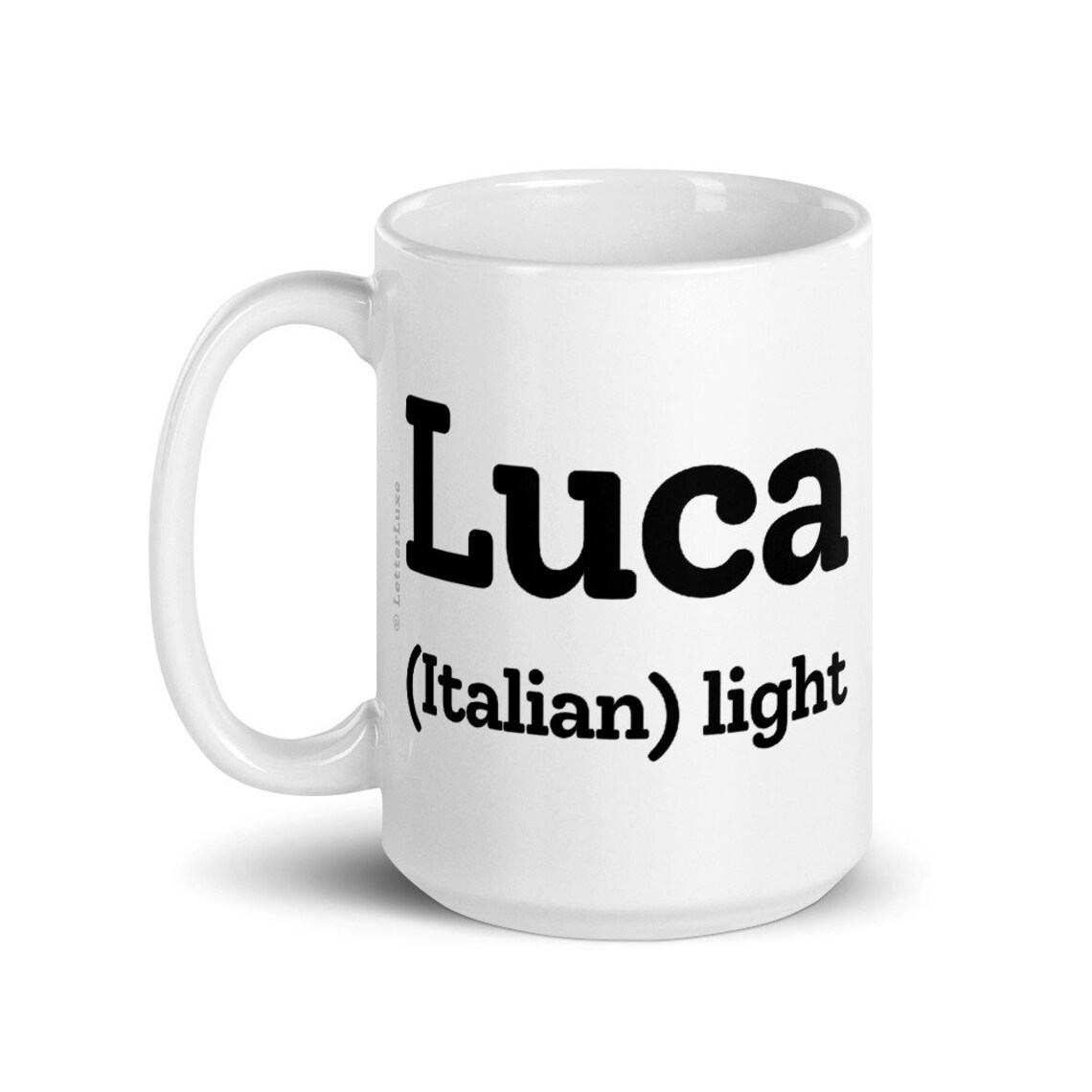 Luca Name Meaning Mug, Birthday Gift for Him, Son Dad Uncle Brother ...