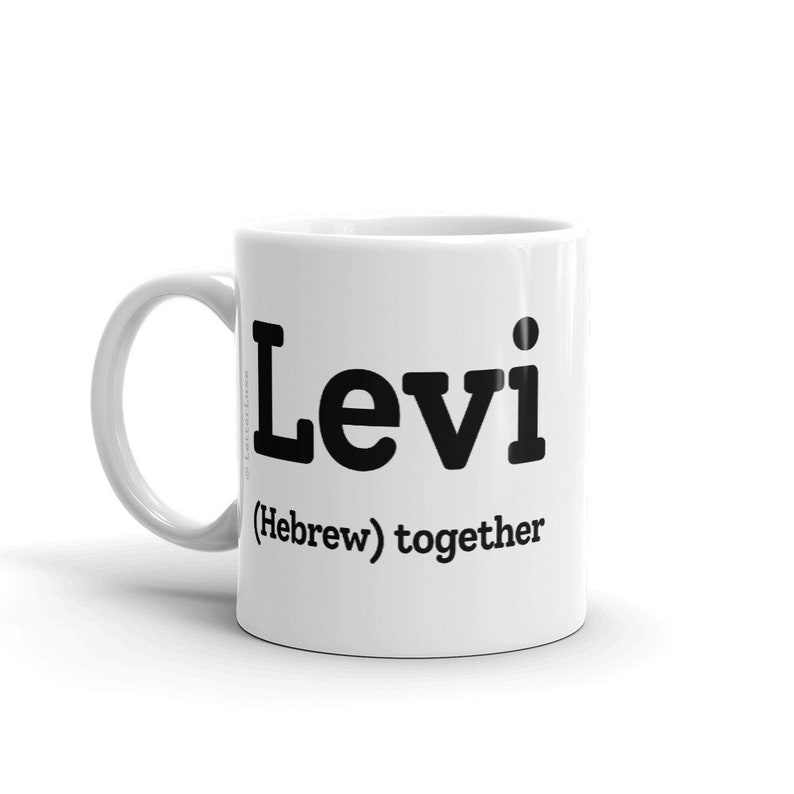 Levi Name Meaning Mug, Birthday Gift for Him, Son Dad Uncle Brother ...