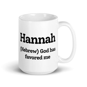 Hannah Name Meaning Mug, Birthday Gift for Her, Mom Aunt Sister ...