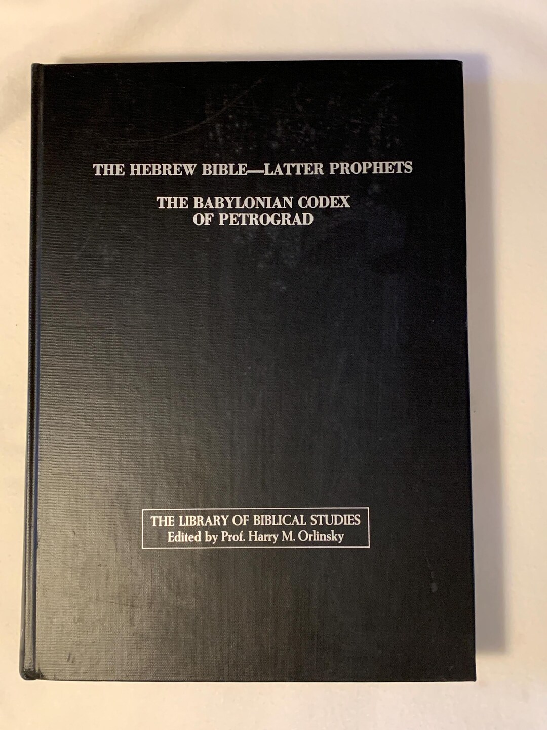 The Hebrew Bible – Latter Prophets: the Babylonian Codex of Petrograd ...