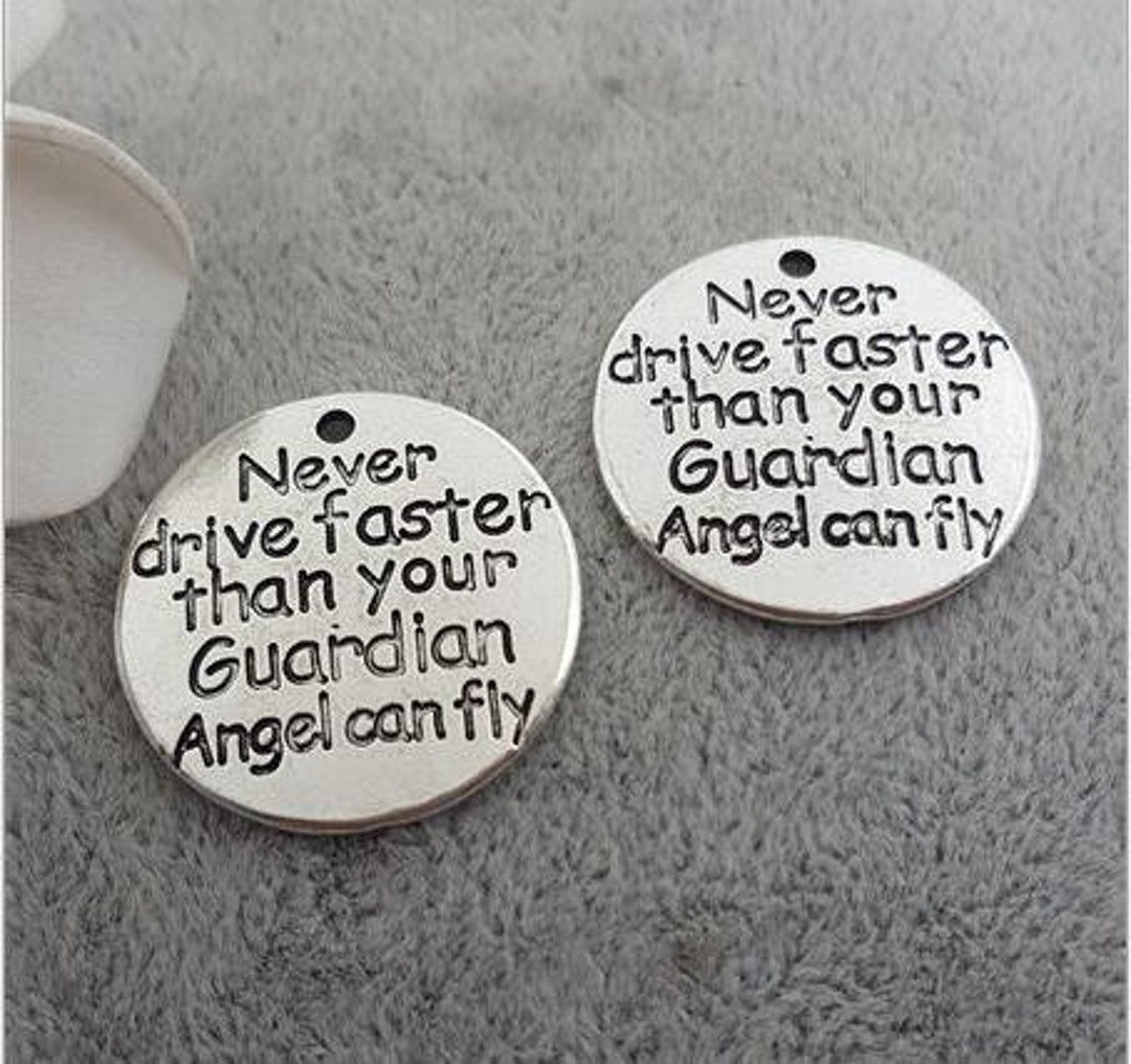 Never Drive Faster Than Your Guardian Angel Can Fly, Inspirational ...