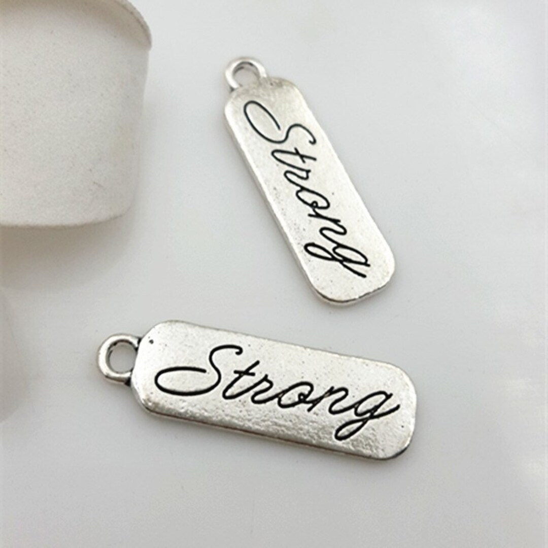 Strong Charm, Word Charm, Quote Charm, Message Charm Silvertone #30-30 ...