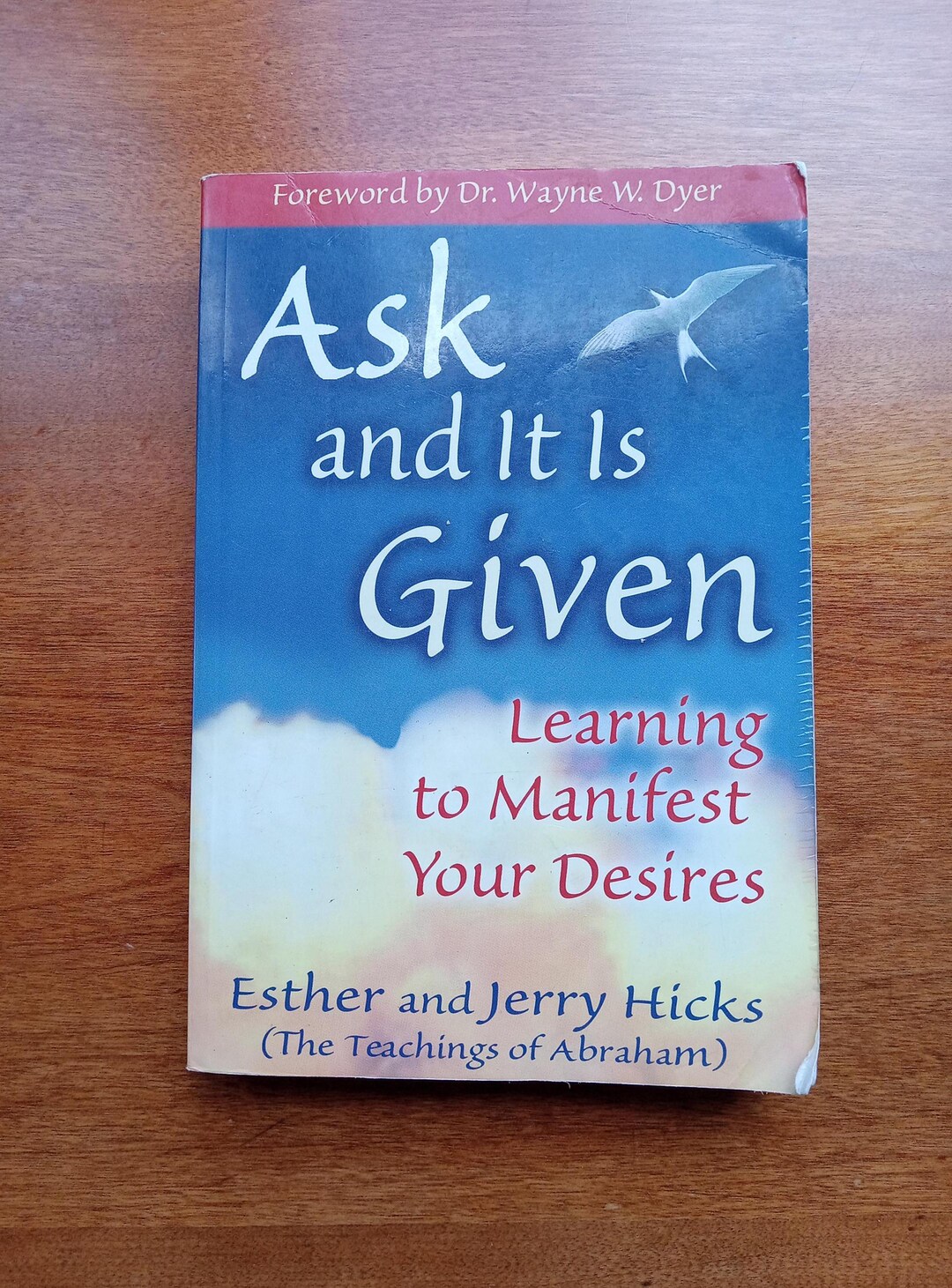 Ask and It is Given/manifest Your Desires/ester and Jerry Hicks/achieve ...