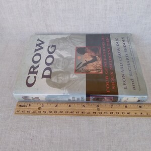 Crow Dog Four Generations of Sioux Medicine Men/leonard Crow Dog ...