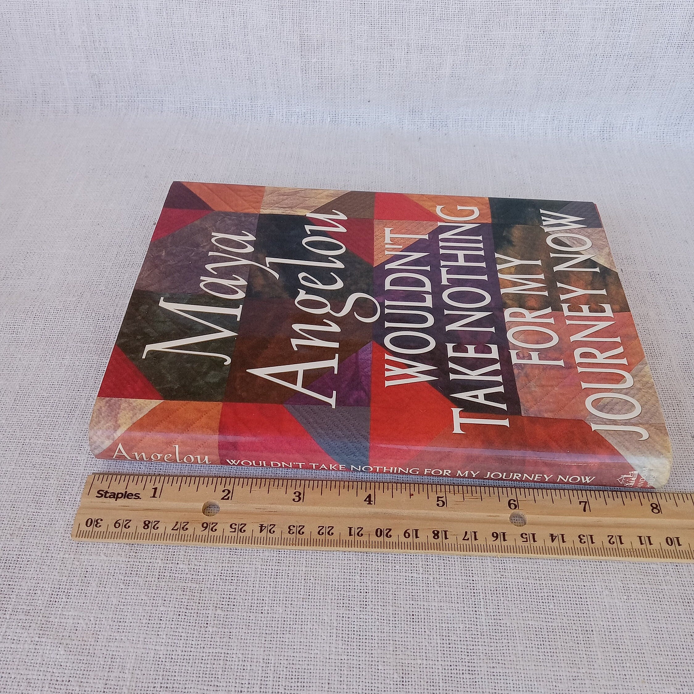 Maya Angelou/wouldn't Take Nothing for My Journey Now/first Edition ...