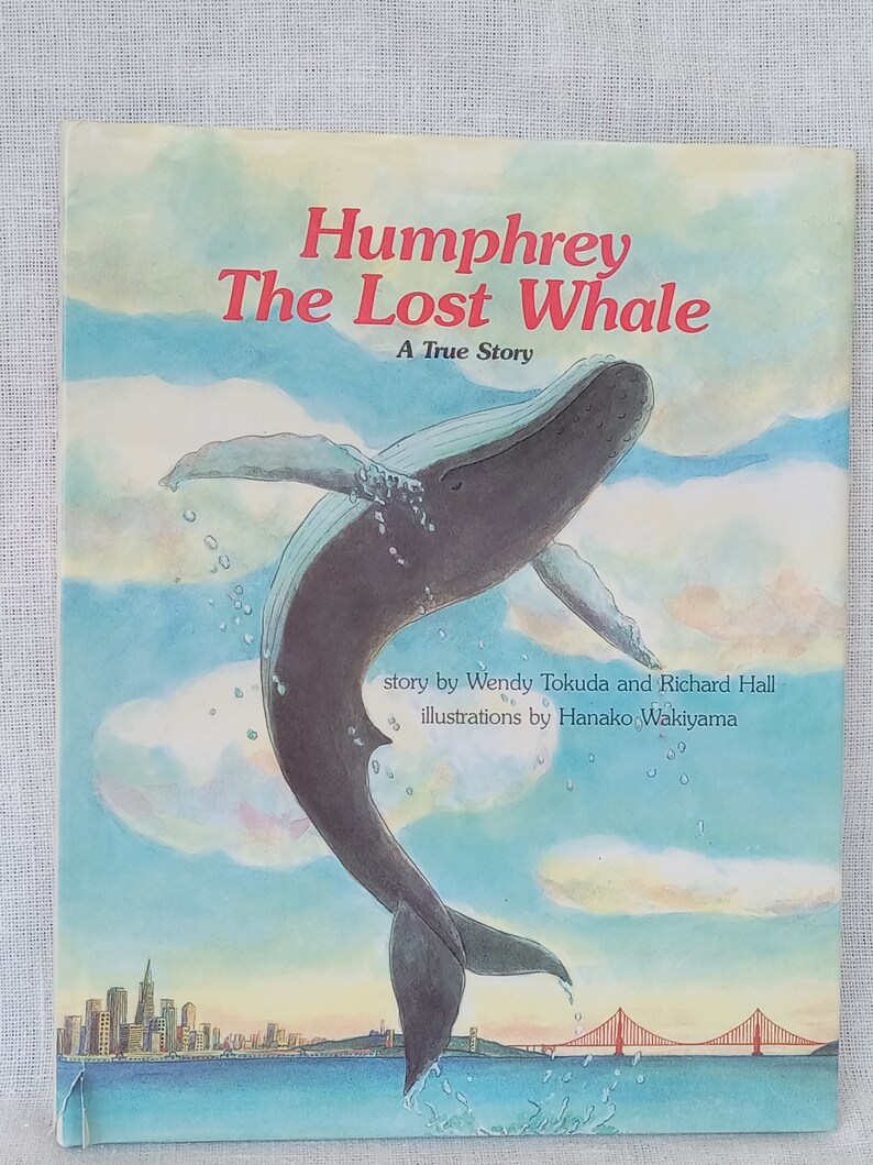 Humphrey the Lost Whale A True Story/wendy Tokuda & Richard - Etsy