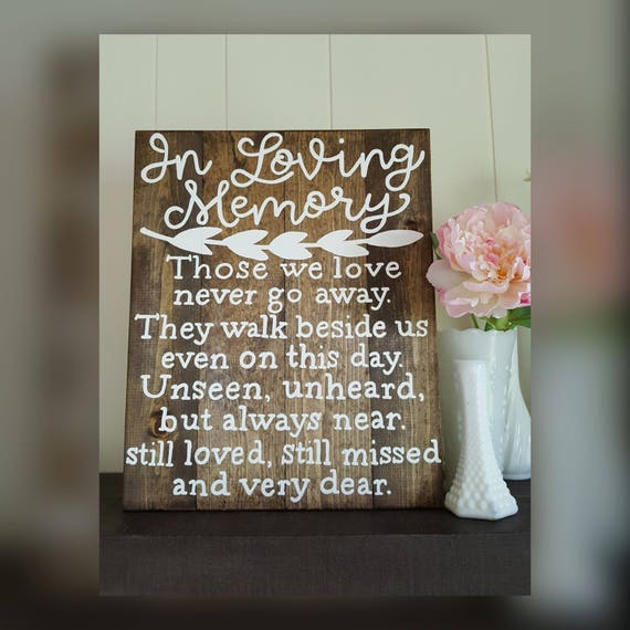 In loving memory those we love never go away. They walk | Etsy