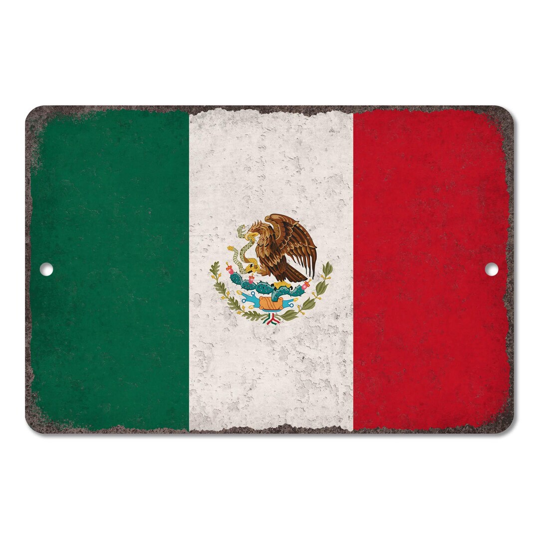 Mexican National Flag Distressed Metal Sign Wall Art, Mexico Vintage ...