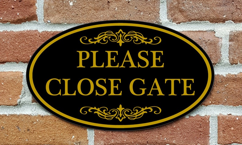 Please Close Gate Sign Aluminum Oval 12 X 7 Plaque - Etsy