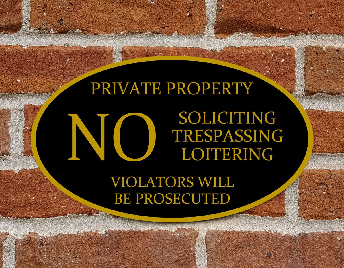Private Property Sign - No Soliciting, Trespassing, Loitering ...
