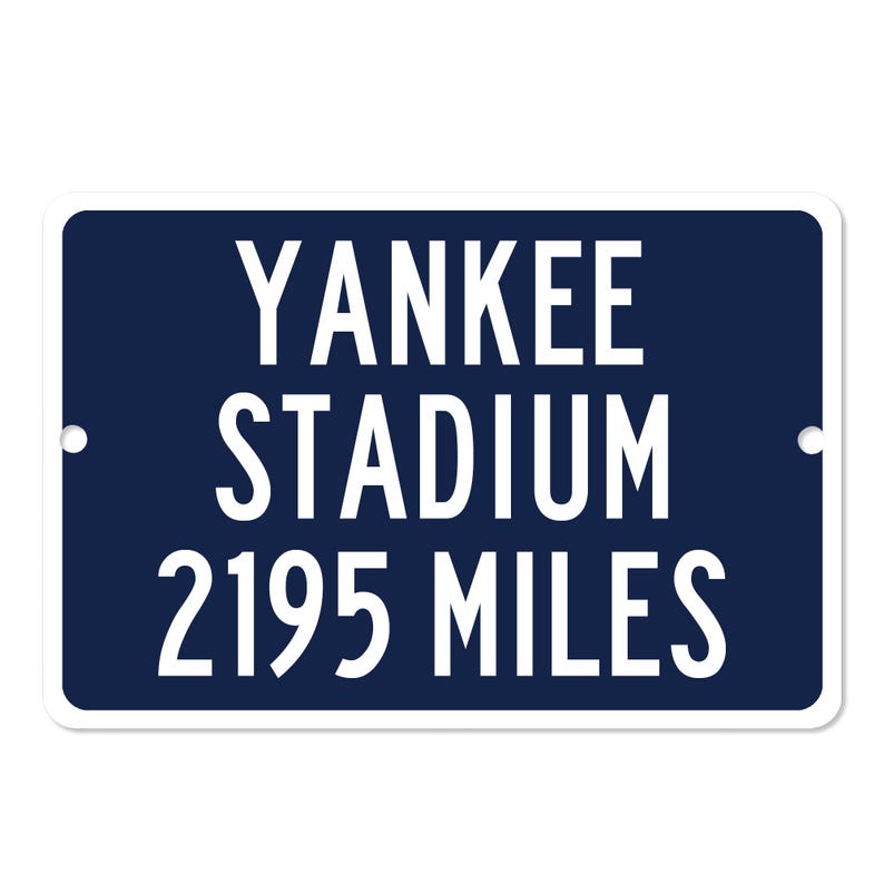 Custom Yankee Stadium Distance Sign, Personalized New York Yankees ...