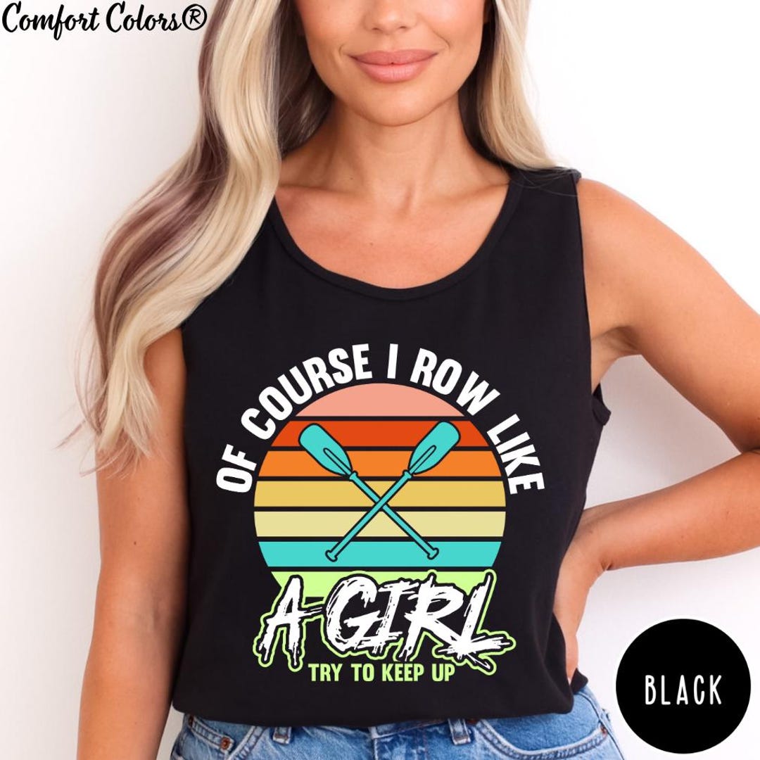 Funny Rowing Tank Top Comfort Colors® Rowing Team Gift Row Crew Gift ...