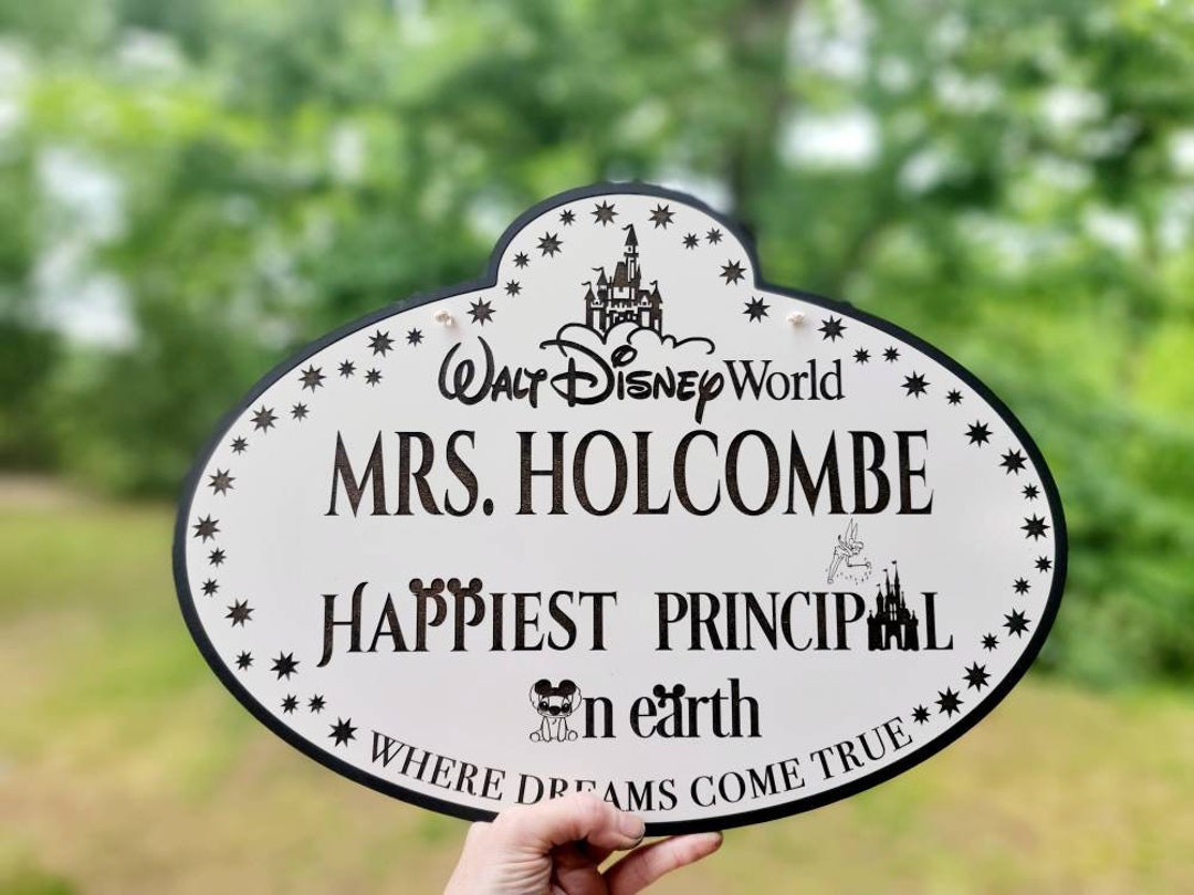 Disney Principal Sign – Laser Wood, Teacher Appreciation Gift, Happiest ...