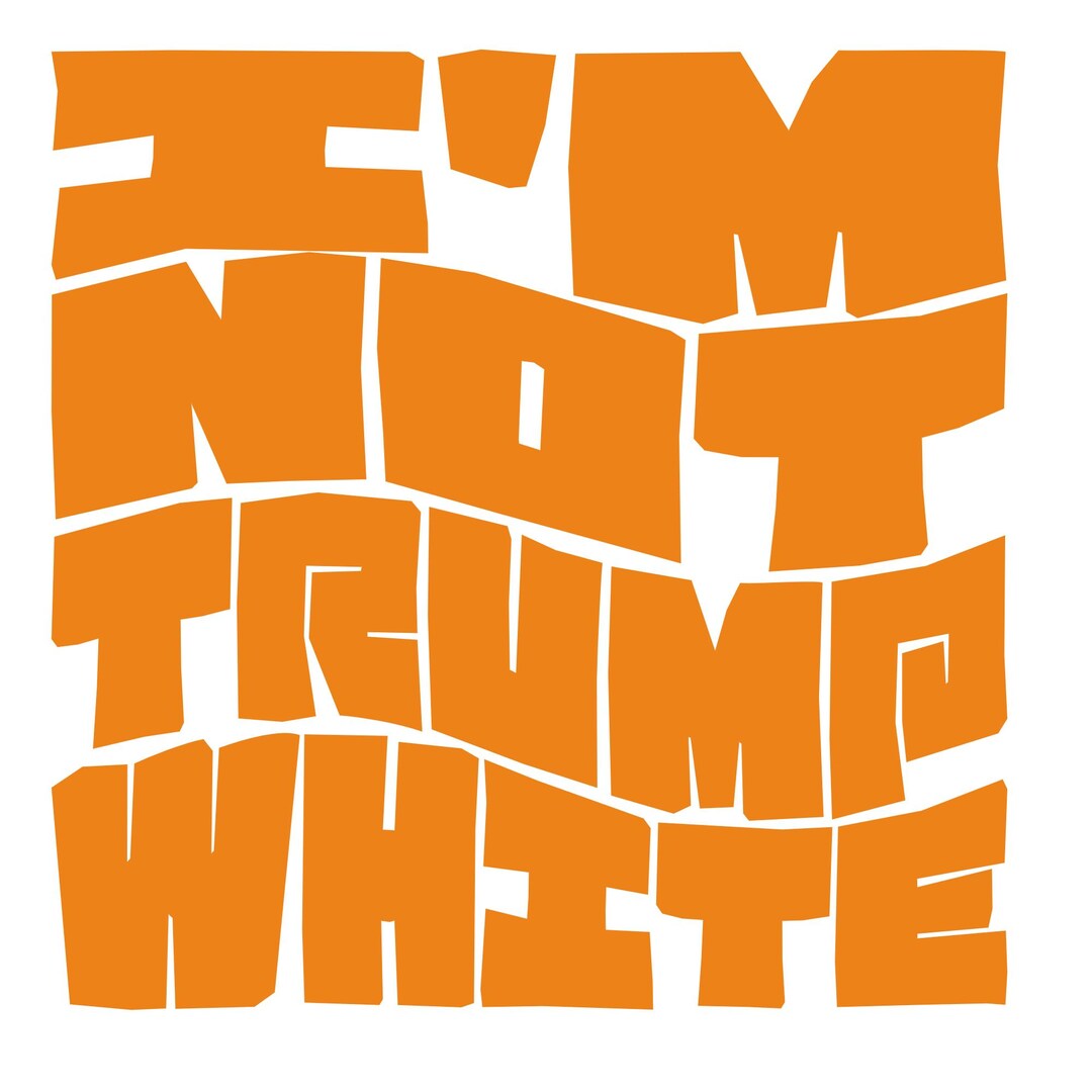 I'm Not Trump White Graphic - PNG, SVG, JPG - Cricut, Sublimation ...
