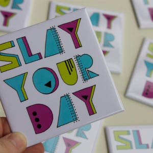 Slay Your Day, Quotes, Neon, Positivity, Inspirational, Carpe Diem ...