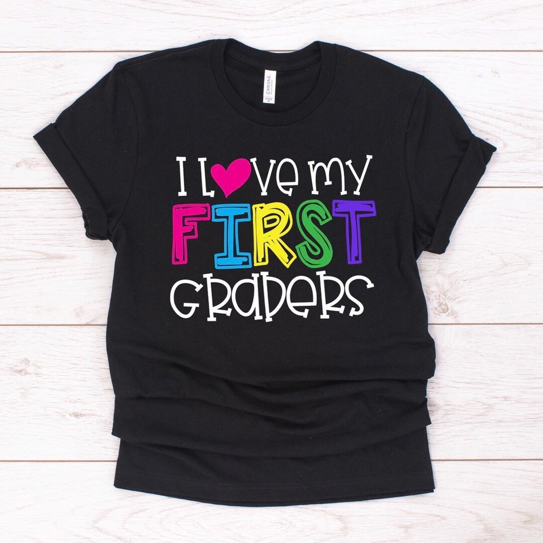 I Love My First Graders 1st Grade Teacher Gift First Grade - Etsy