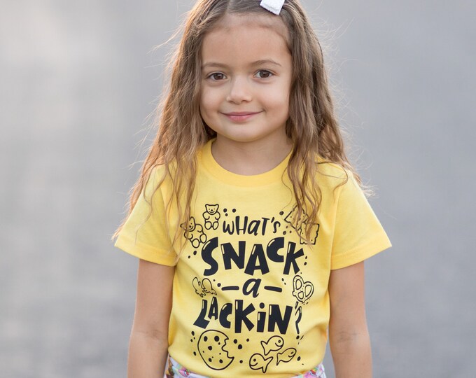 What's Snack-a-lackin Snack Shirt Snacking Tshirt Toddler Shirt Toddler ...