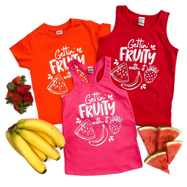 Getting Fruity With It Fruity Shirt Fruit Shirt Fruit | Etsy