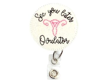 See You Later Ovulator - Etsy