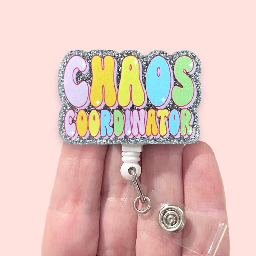 Chaos Coordinator Badge Reel, Funny Badge Reel, Sarcastic Badge Reel ...
