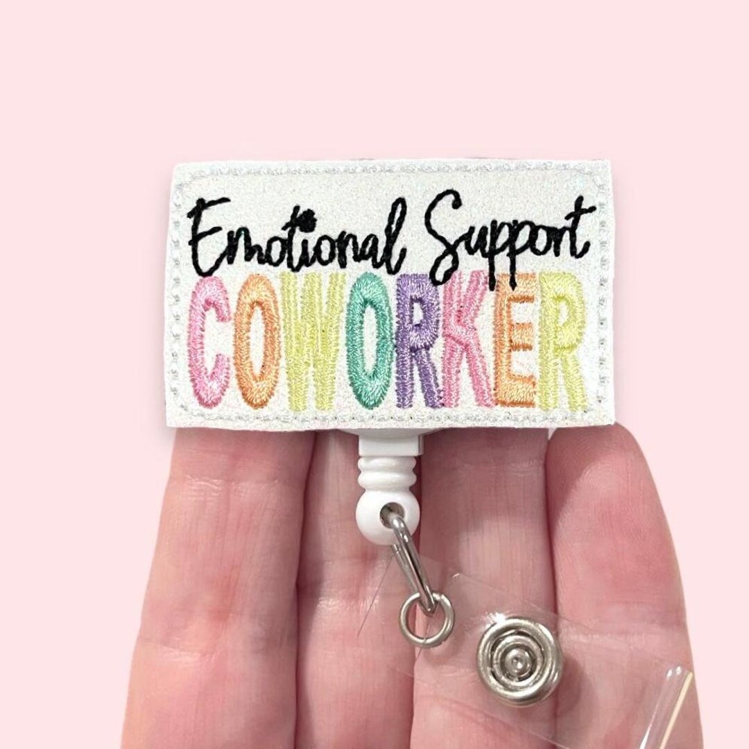 Emotional Support Coworker Badge Reel, Retractable Badge Reel, Badge ...