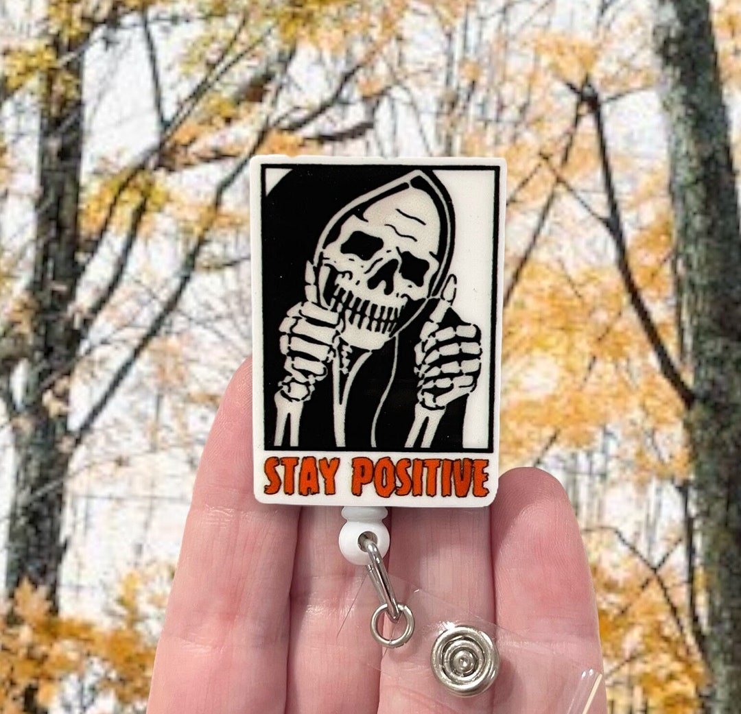 Stay Positive Badge Reel, Funny Badge Reel, Positivity Badge Reel, ID ...