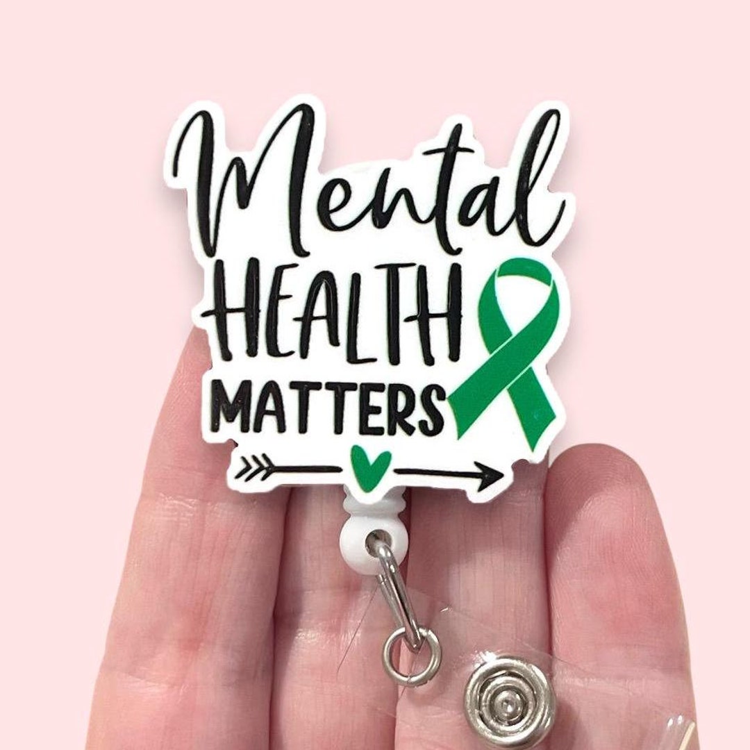 Mental Health Badge Reel, Mental Health Awareness Badge Reel, ID Holder ...