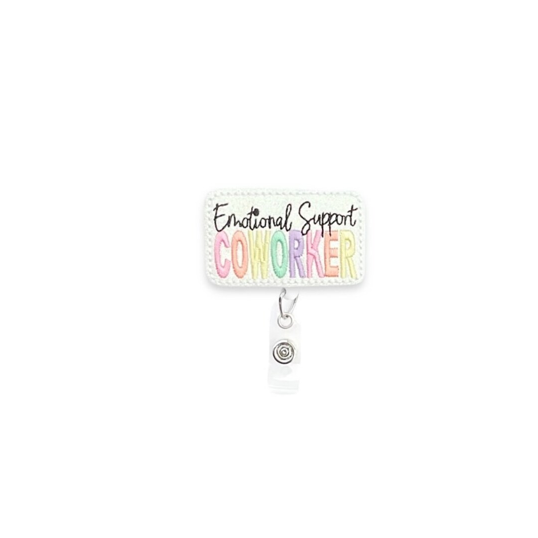 Emotional Support Coworker Badge Reel, Retractable Badge Reel, Badge ...