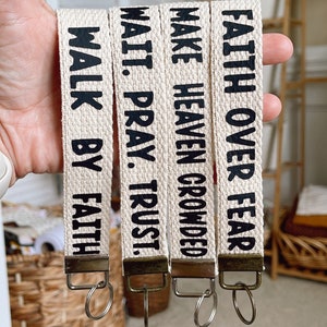 Faith Wristlet Keychain, Make Heaven Crowded Keychain, Christian ...