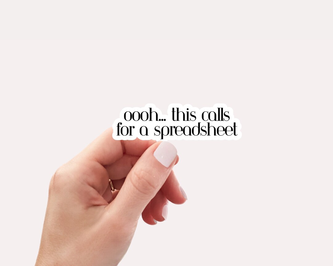OOOH This Calls for a Spreadsheet Sticker, Vinyl, Laptop Sticker,funny ...