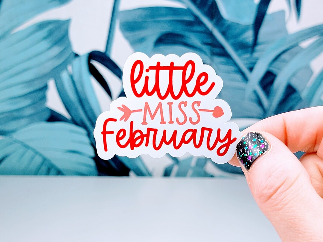 Little Miss February Sticker, Vinyl, Laptop Decals, Water Bottle ...