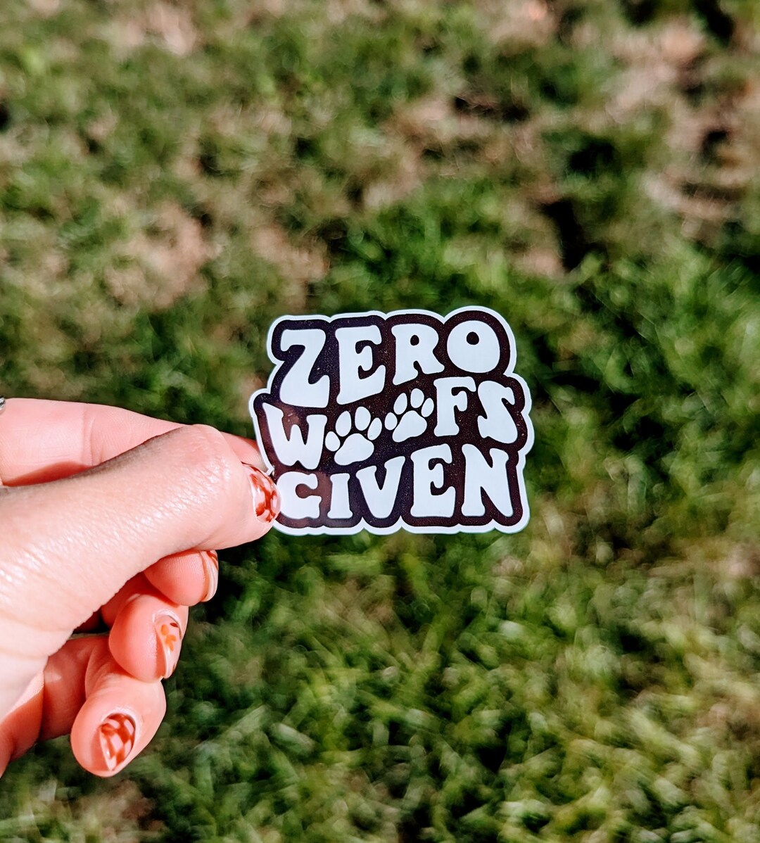 Zero Woofs Given Sticker, Vinyl, Laptop Sticker, Funny Sticker, Tumbler ...